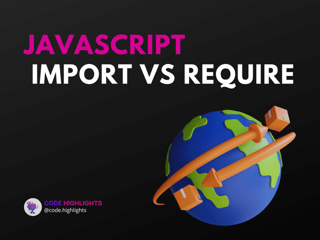 Avoid Confusion: JavaScript Import vs Require with These Simple Tips ...
